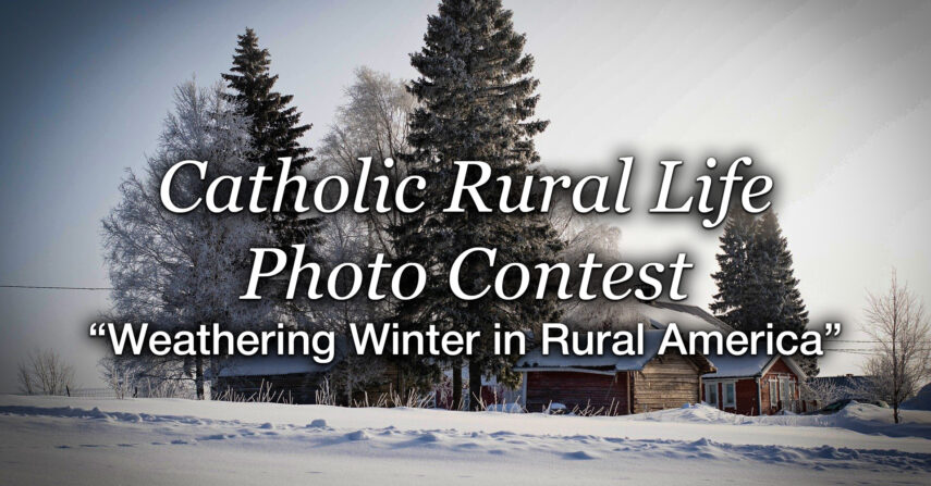 Catholic Rural Life Photo Contest - Catholic Rural Life